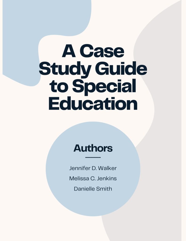 A Case Study Guide to Special Education – Simple Book Publishing